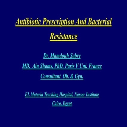 Antibiotic prescription and bacterial resistance | PPT