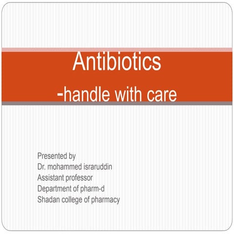 Antibiotic presentation | PPTX