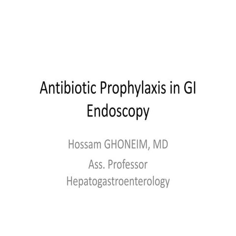 Antibiotic prophylaxis | PPTX