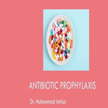 antibiotic prophylaxis Widescreen Presentation.pptx