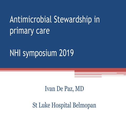 Antibiotic stewardship in primary care | PPTX
