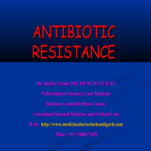 Antibiotic resistance dr sachin | PPT