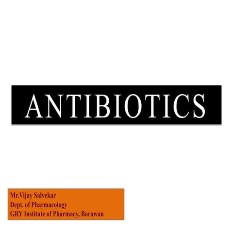 Antibiotics Pptx