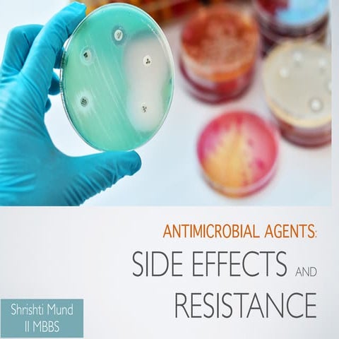 Antibiotics- Side effects and Resistance | PDF