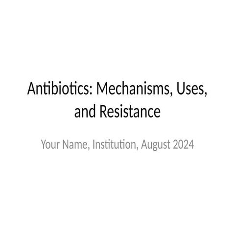 Antibiotics_Lecture_Presentationbbbb.pptx