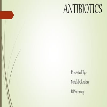 Antibiotics | PPTX | Infectious Diseases | Diseases and Conditions