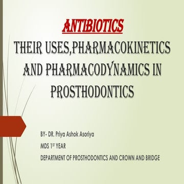 ANTIBIOTICS SEMINAR.pptx department of prosthodotics | PPTX
