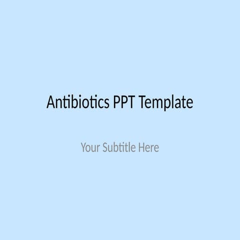 Antibiotics_Template.pptxfor antibiotocs | PPTX
