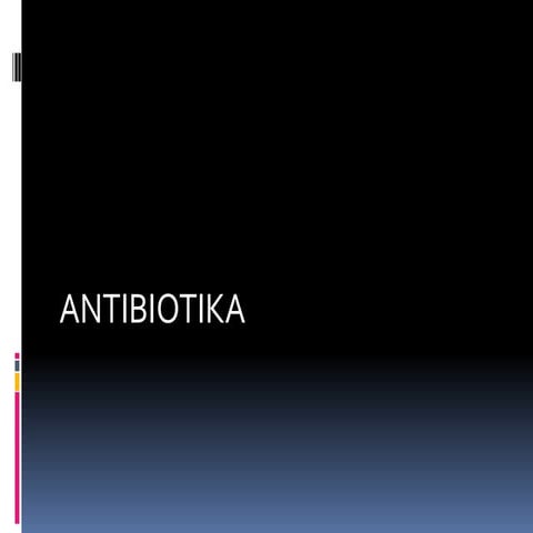 MATERI PERKULIAHAN FARMAKOLOGI ANTIBIOTIKA.ppt