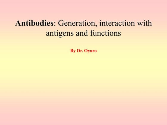 Generation of Antibodies by using different methods | PPT