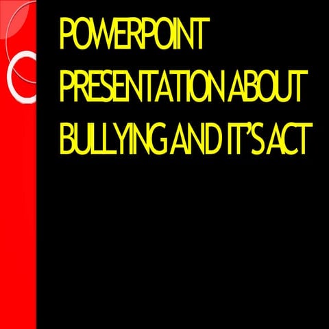 Anti bullying Act Powerpont Presentation | PPTX