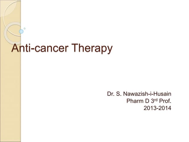 Anti-cancers and their mechanism of action | PPTX