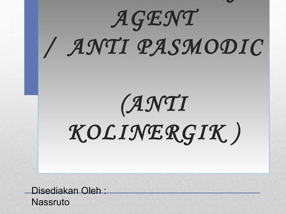 Anticholinergicagentdanantipasmodic | PPT