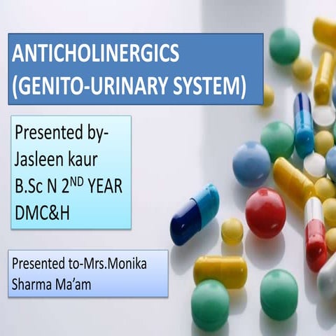 Action of anticholinergics on Genito-urinary System | PPTX