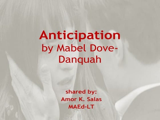 1631831944628_ANTICIPATION BY MABEL DANQUAH.pptx