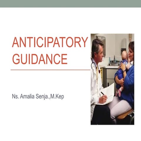 Anticipatory guidance | PPT