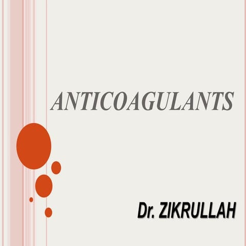 Anticoagulants | PPTX