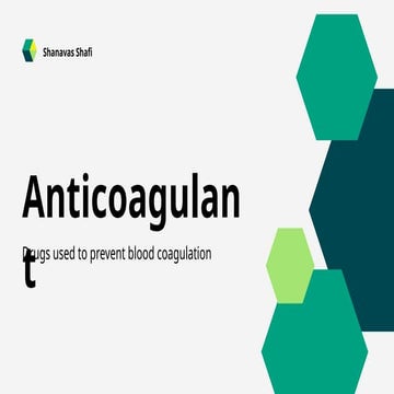 Anticoagulants Powerpoint Presentation PPTX/PDF | PPTX