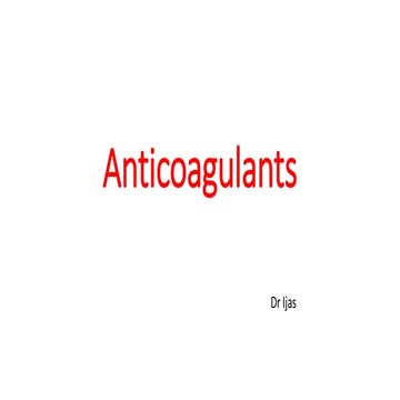 Anticoagulants | PPTX