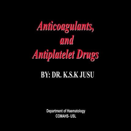 anticoagulants and antiplatelets.ppt