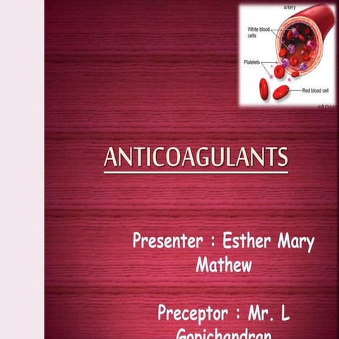Anticoagulants | PPTX
