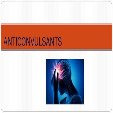 ANTICONVULSANTS (1) (1).pdf | Brain and Nervous System Disorders ...