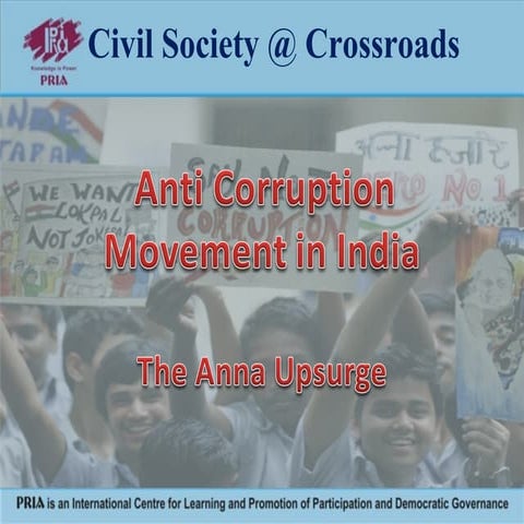 Anti Corruption Movement by Anna Hazare - Implications for Civil ...