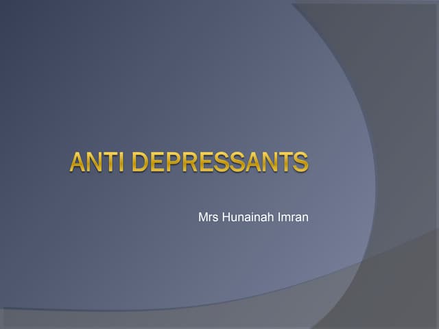 SSRI ANTI DEPPRESENT DRUGS- SEROTONIN SELECTIVE REUPTAKE INHIBITOR.pptx