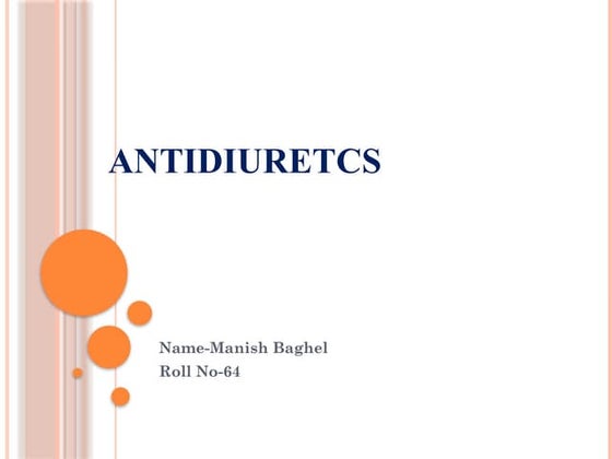 Antidiuretics | PPTX | Endocrine and Metabolic Diseases | Diseases and Conditions