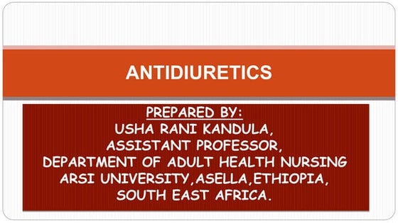 Anti diuretics drugs | PPTX | Endocrine and Metabolic Diseases | Diseases and Conditions