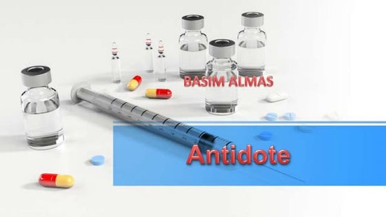 Antidote | PPTX | First Aid | Injuries
