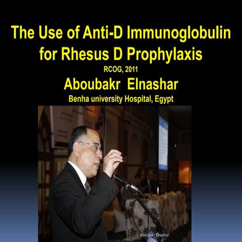 The Use of Anti-D Immunoglobulin for Rhesus D Prophylaxis | PDF