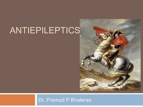 Antiepileptics | PPT | Brain and Nervous System Disorders | Diseases ...