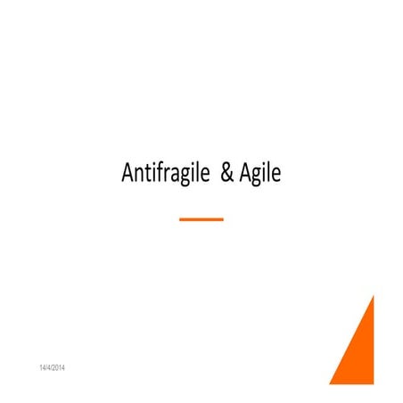 Agile and Antifragile | PPT