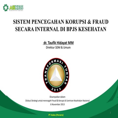 presentasi anti fraud terkait penyelenggara BPJS | PDF