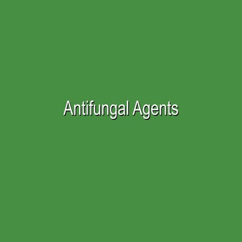 Antifungal agents | PPT