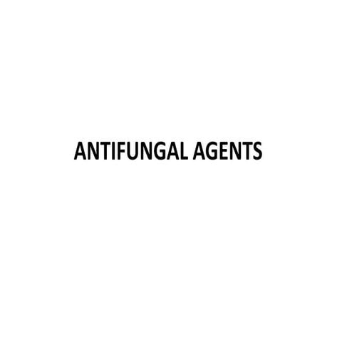 antifungal agents ( systemic and topical) | PDF | Skin and Dermatology ...