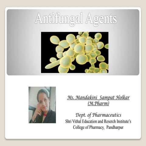 Antifungal ppt (1) | PDF | Skin and Dermatology | Diseases and Conditions