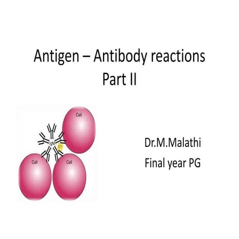 Antigen – antibody reactions | PPTX