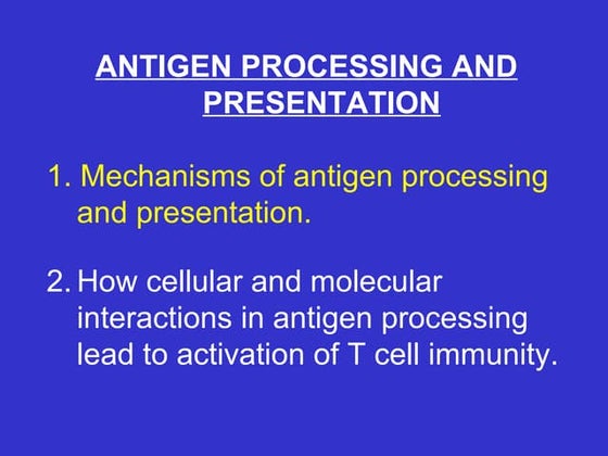 Antigen processing and presentation | PPTX | Biological Sciences | Science