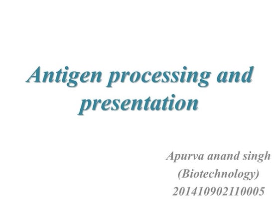 Antigen processing and presentation | PPTX | Biological Sciences | Science