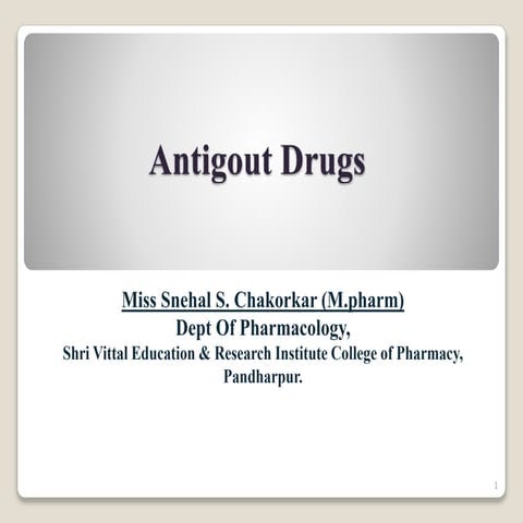 Antigout drugs | PPTX