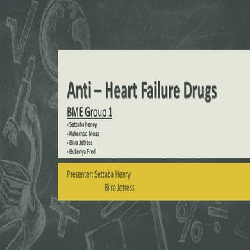 anti heart failure assignment final.pptx