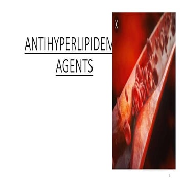 Antihypelipidemic agents | PPTX