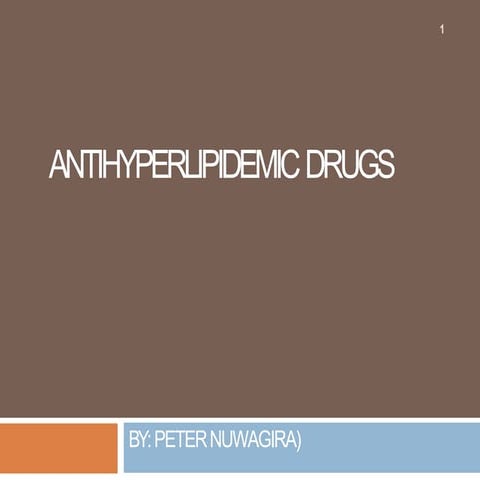 antihyperlipidemic drugs used in the management | PPT
