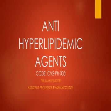 Antihyperlipidemic agents | PPTX