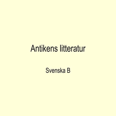 Antikens litteratur | PPT | Books and Literature