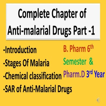 Complete Chapter of Anti-malarial Drugs Part -1 | PPT