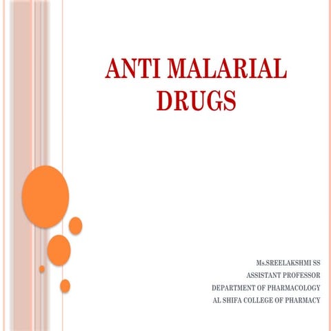 ANTI MALARIAL DRUGS.pptx 6ths em bpharmm | PPTX