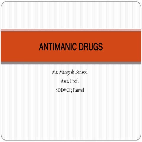 antimanicdrugs-201223102443.presentation | PPT